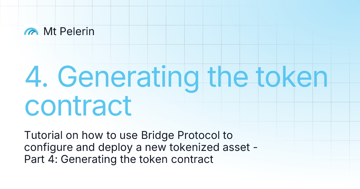 4. Generating the token contract | Mt Pelerin
